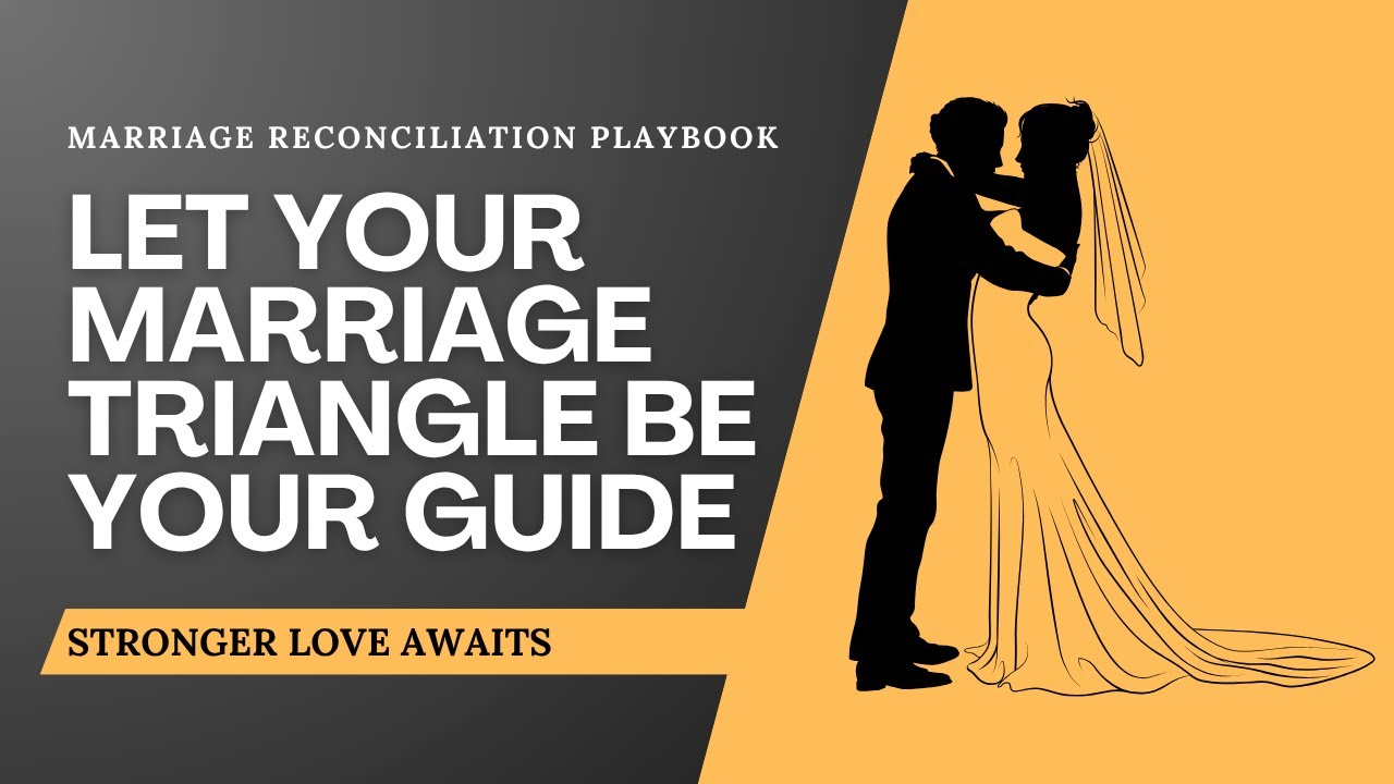 Let Your Marriage Triangle Be Your Guide – Stronger Love Awaits - YouTube