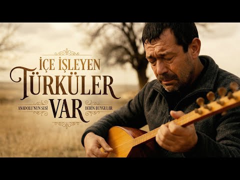 En Güzel Türküler – Bağlama ile Söylenen Anadolu Ezgileri | Sazlı Sözlü Özel Türküler Listesi