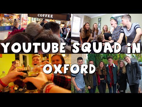 Youtube Squad In Oxford - YouTube