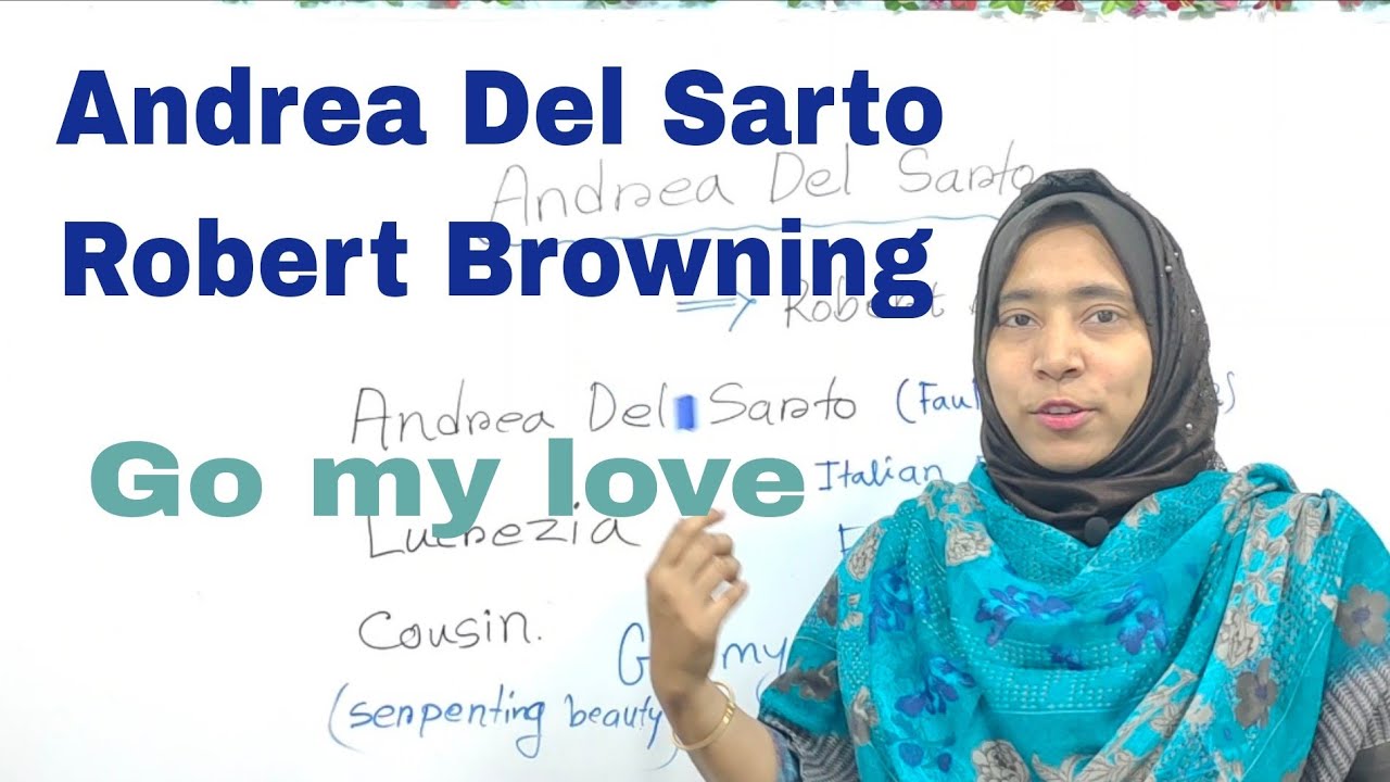 Andrea Del Sarto by Robert Browning | Bangali summary | অসৎ স্ত্রীকে ...