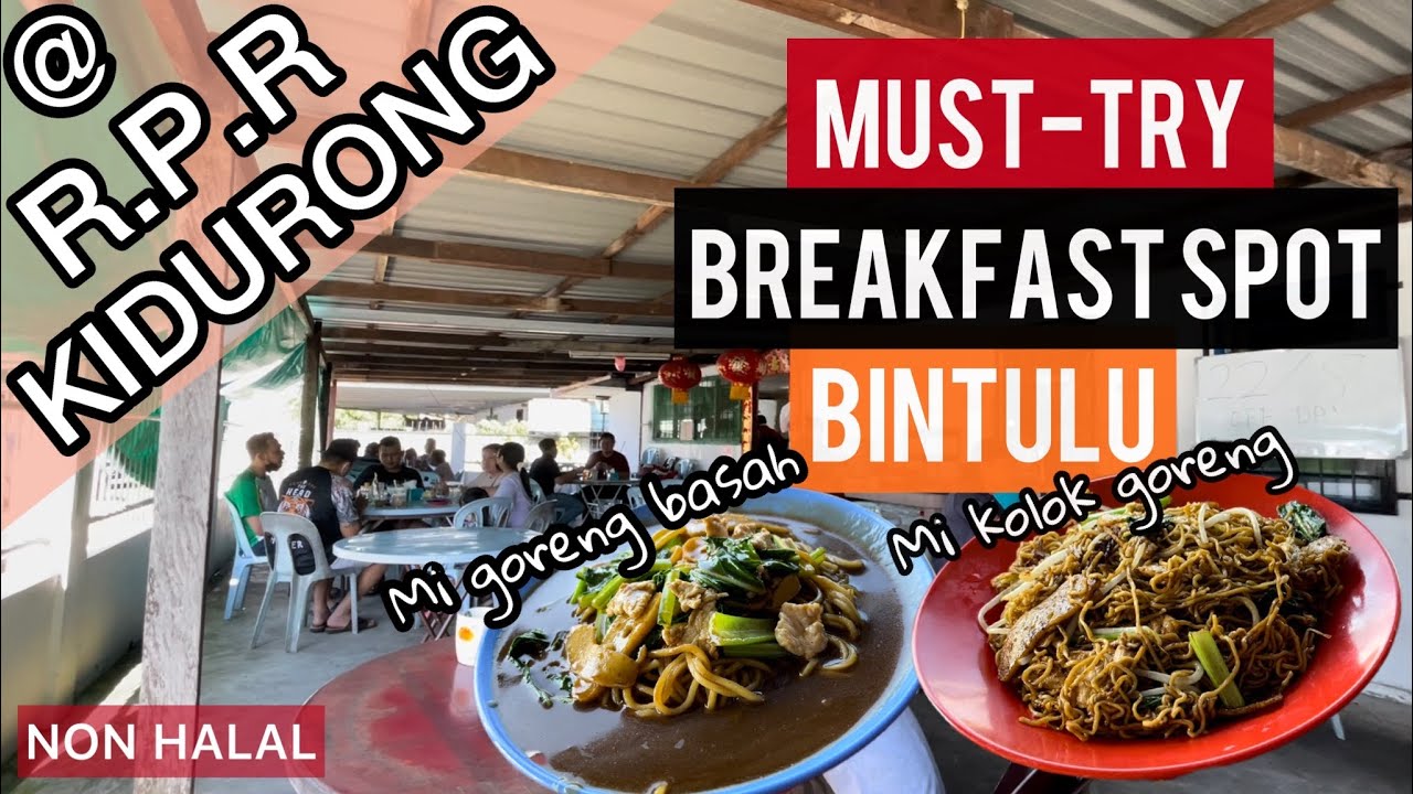 A Must-Try Breakfast Spot in Bintulu | RPR Kidurong - YouTube