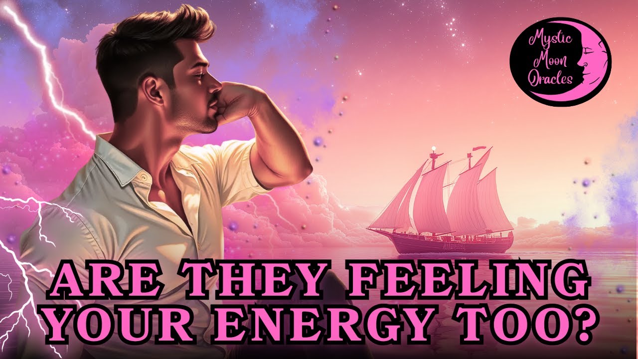 Are They Feeling Your Energy Too? | Telepathic Soul Connection Tarot ...