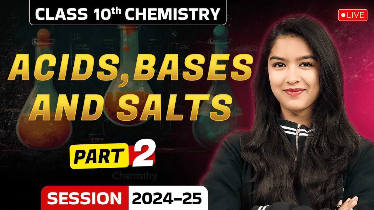 Acids Bases & Salts Part-2 | Class 10 Chemistry Chapter 2 | Chemistry ...