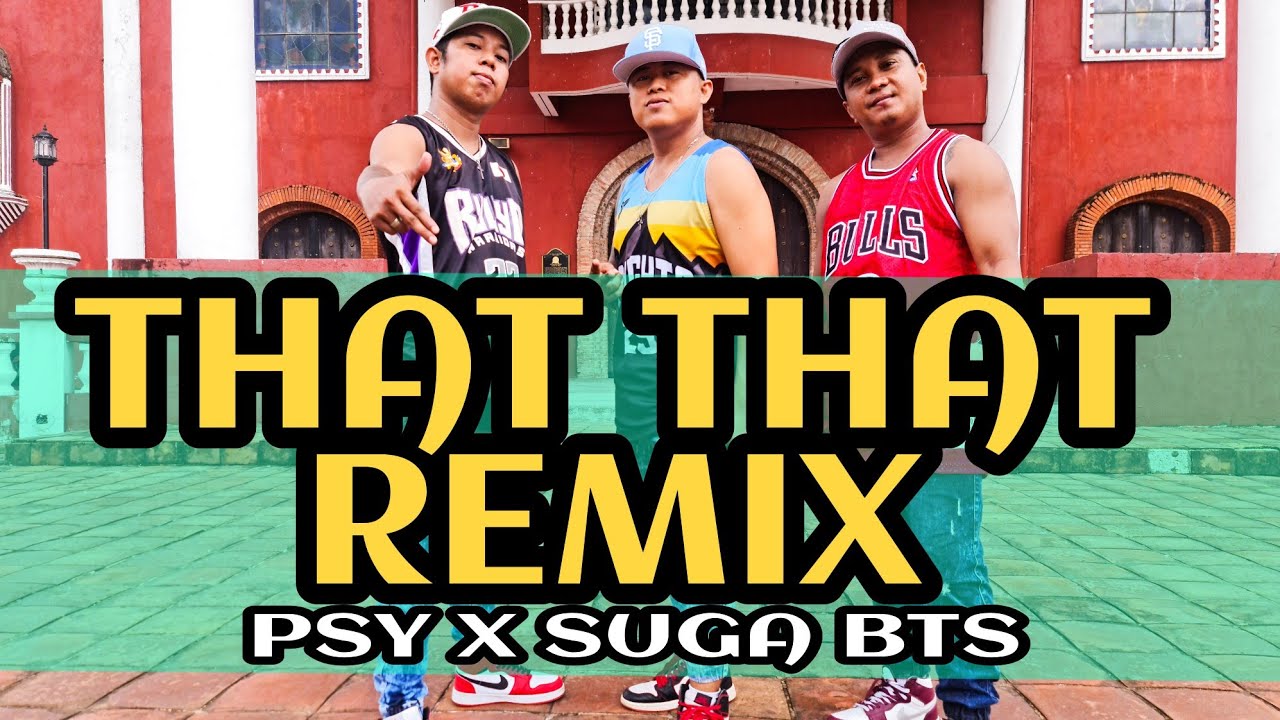 THAT THAT REMIX PSY X SUGA BTS | DANCE FITNESS | KPOP | TIK-TOK VIRAL ...