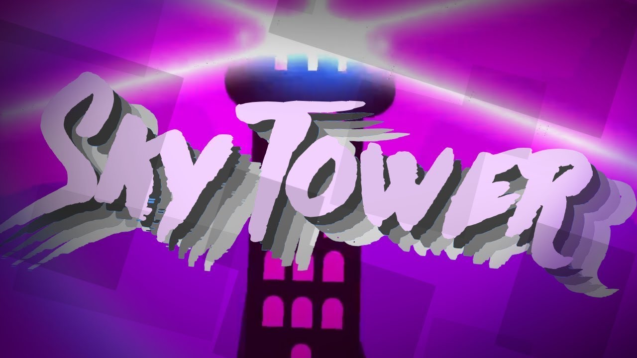 "Sky Tower" 100% by Rafer [Easy Demon] (Castle Gauntlet 3/5) - Geometry ...