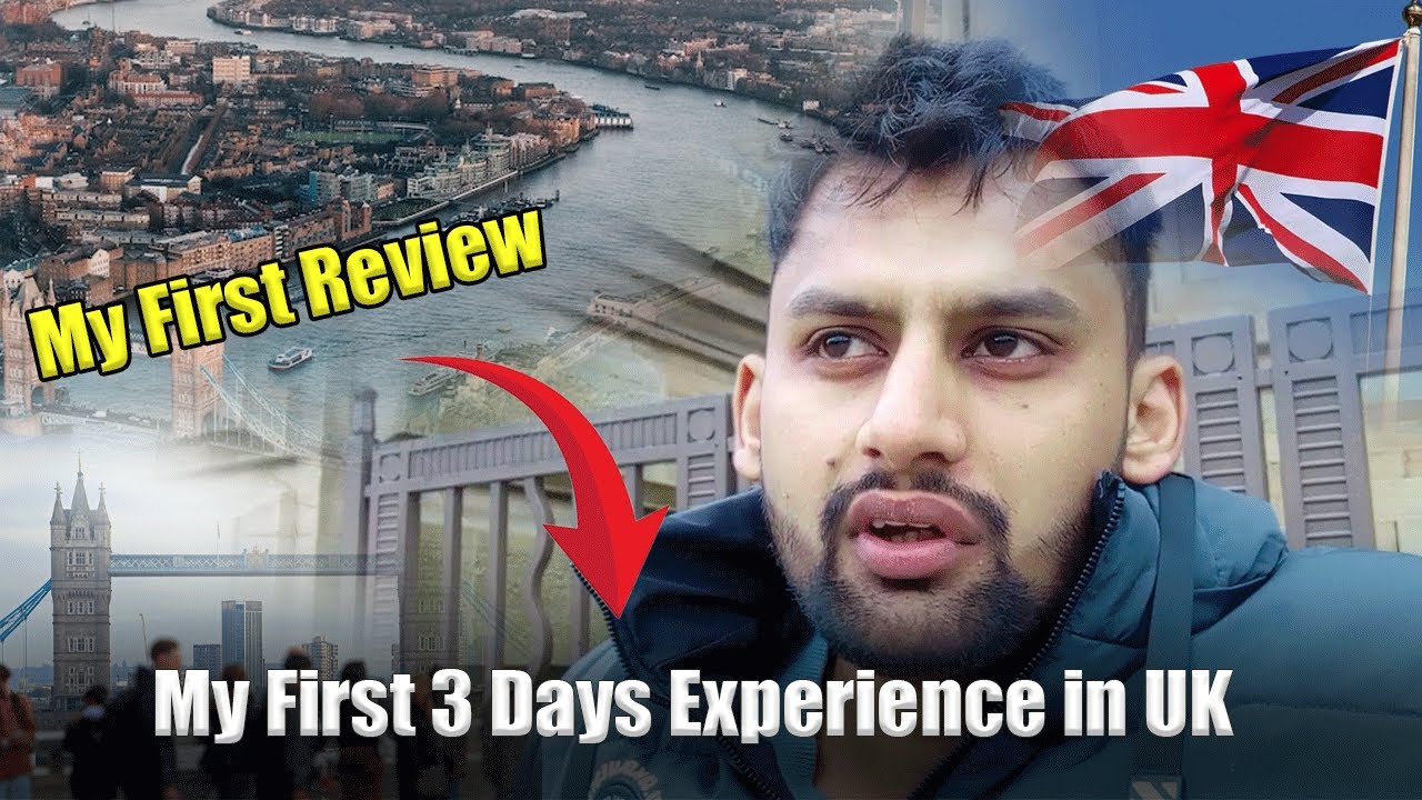 My UK First 3 days Experience - YouTube