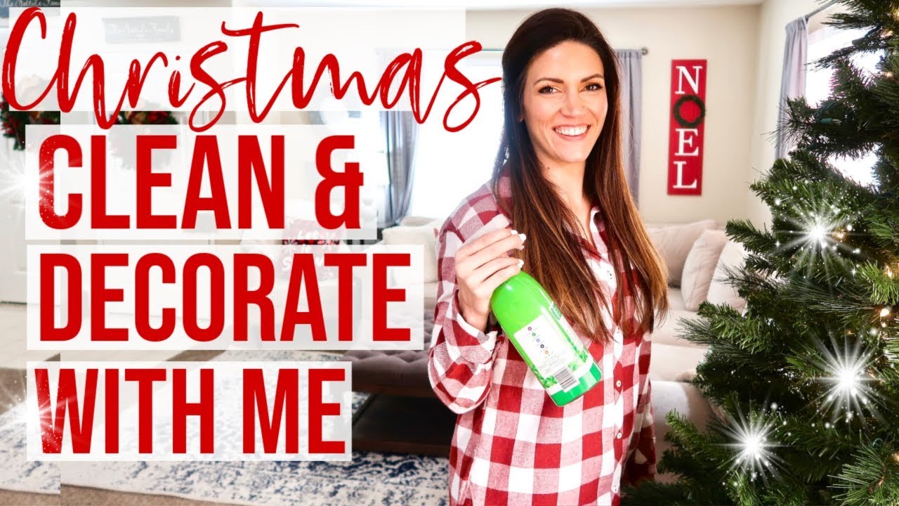 CHRISTMAS CLEAN AND DECORATE WITH ME 2019 | HOW TO DECORATE A SMALL ...