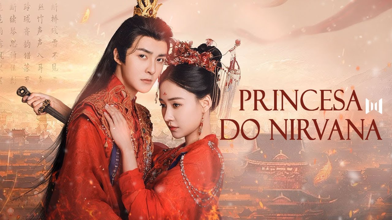 [LEGENDADO] COMPLETO Princesa do Nirvana | Princess Nirvana | 涅槃郡主 | 4K - YouTube