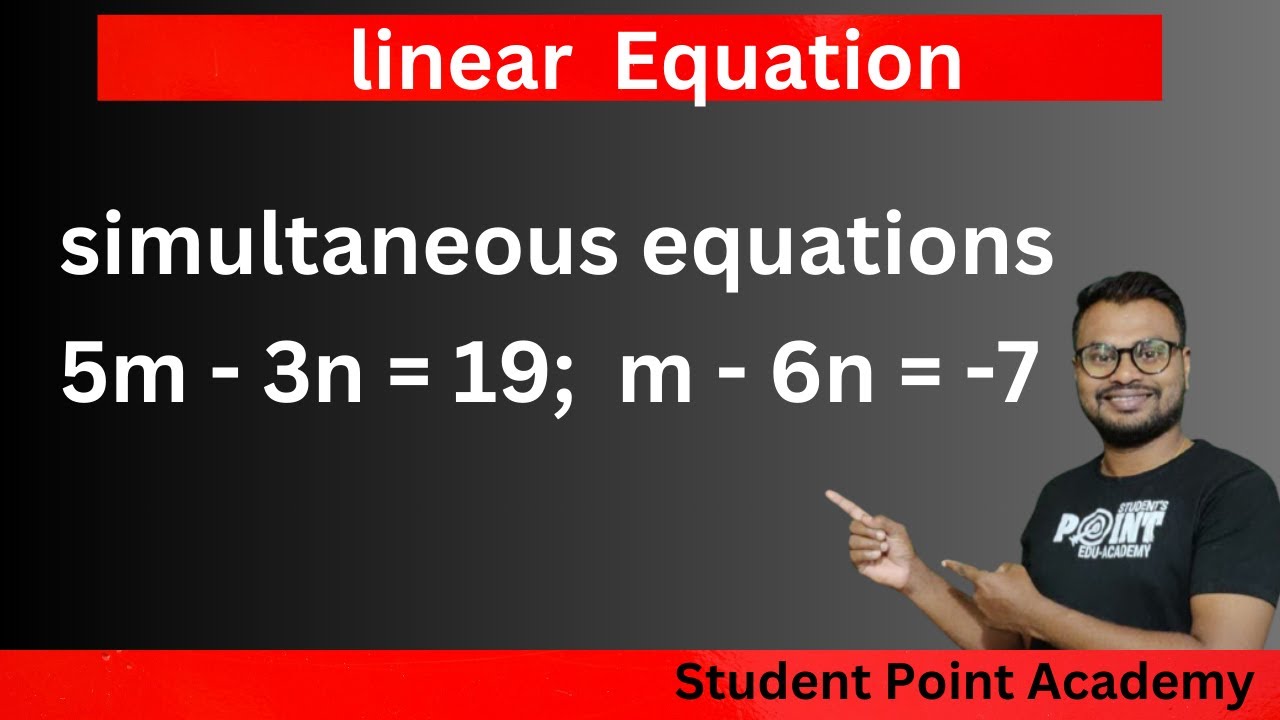 5m - 3n = 19; m - 6n = -7, simultaneous equations 5m - 3n = 19; m - 6n ...