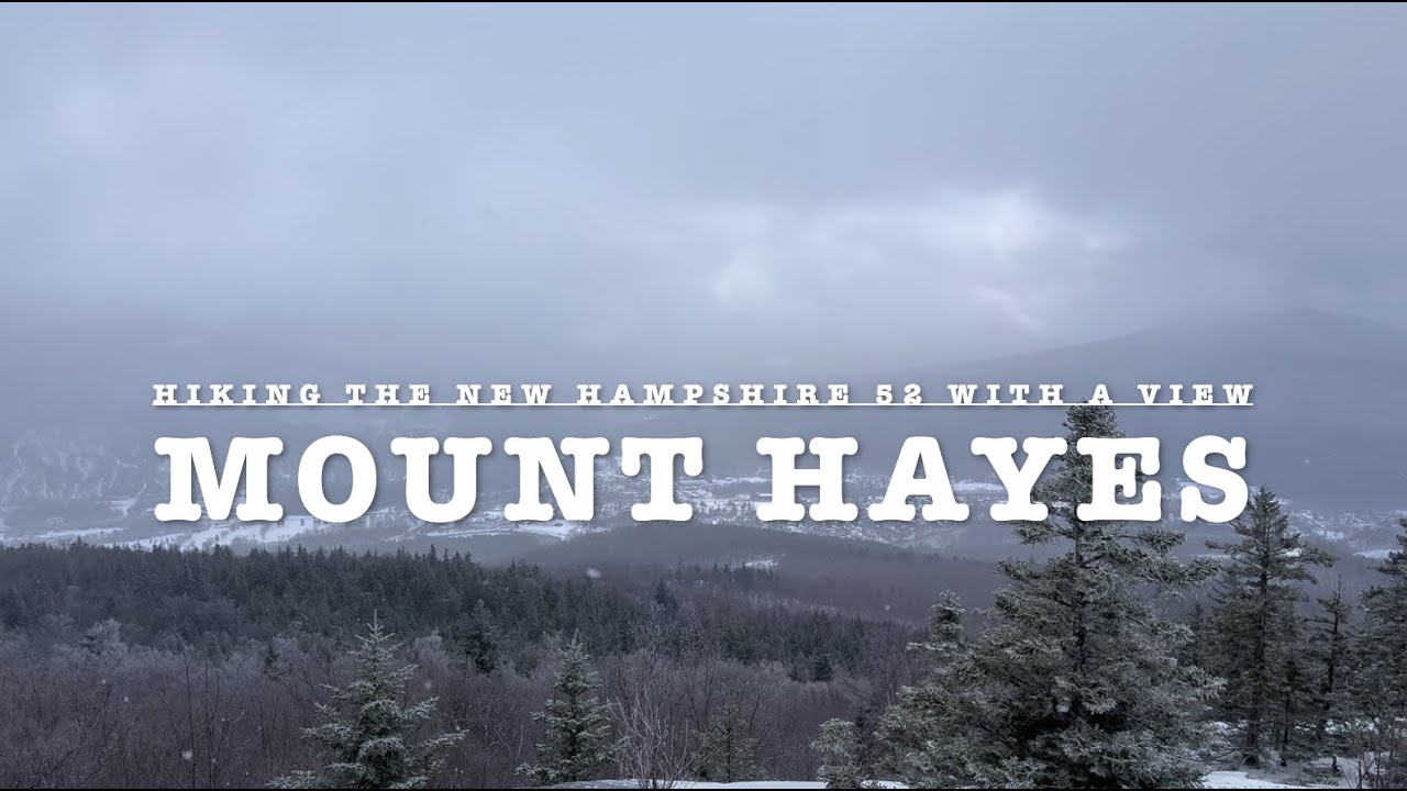 Mount Hayes - White Mountains, New Hampshire | NH 52 with a View in ...