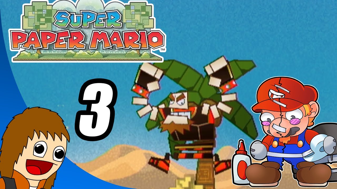 Super Paper Mario | O'Grady Meets O'Chunks [3] - YouTube