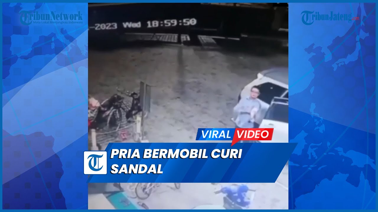 Viral Pria Bermobil Terekam Cctv Mencuri Sandal Di Masjid Youtube