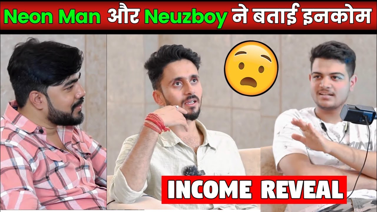 Neuzboy And Neon Man Reveal YouTube Income। The Samrat Show podcast ...