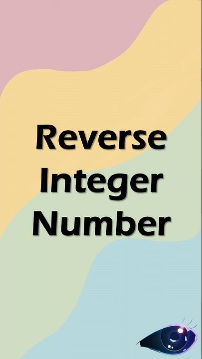 Reverse a given integer number. - YouTube