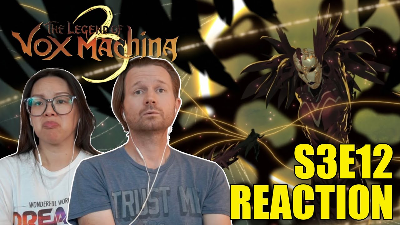 The Legend of Vox Machina S3E12 " Souls In Darkness | Reaction & Review ...