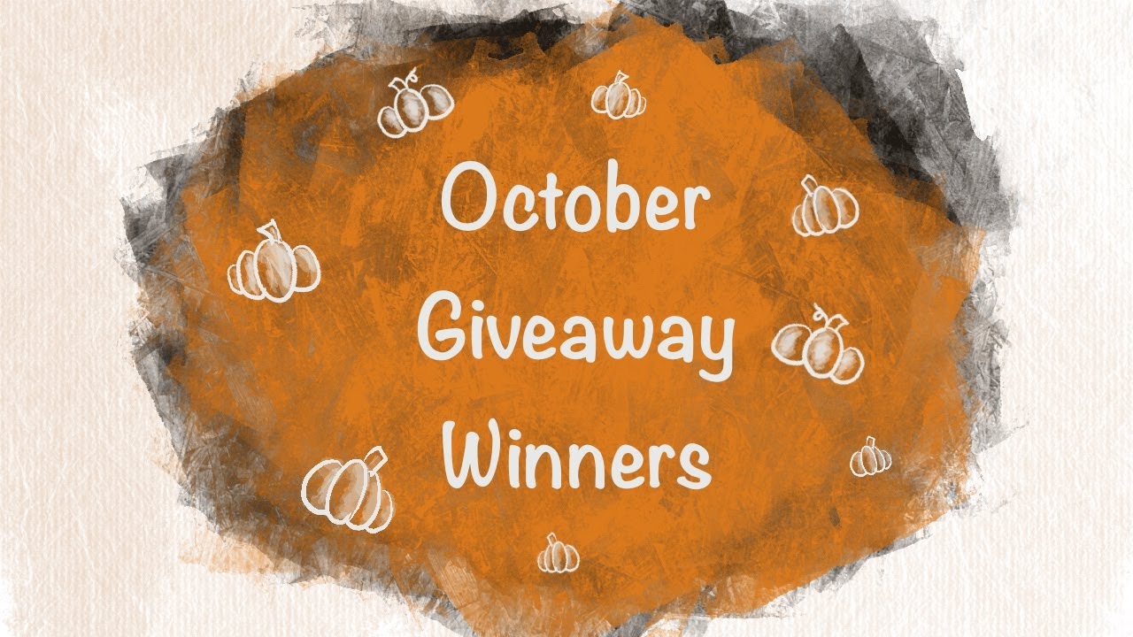 October Giveaway Winners Announcement - YouTube