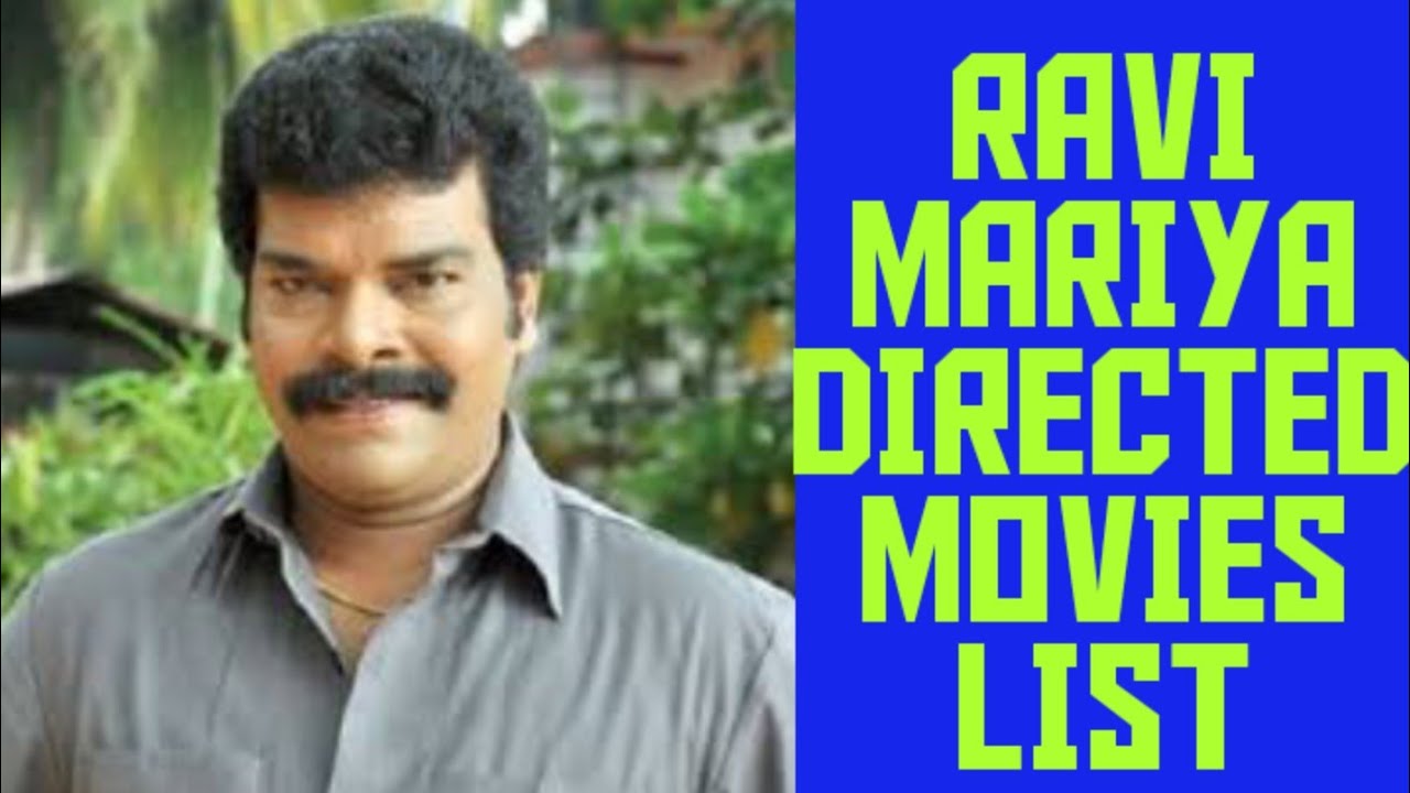 Ravi Mariya Directed Movies list - YouTube