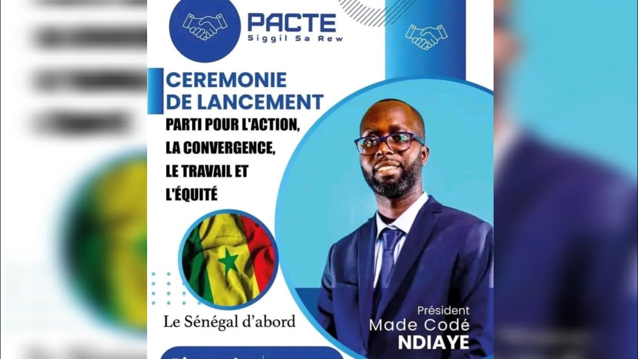 cérémonie de lancement de parti (pacte) président Made Code Ndiaye ...
