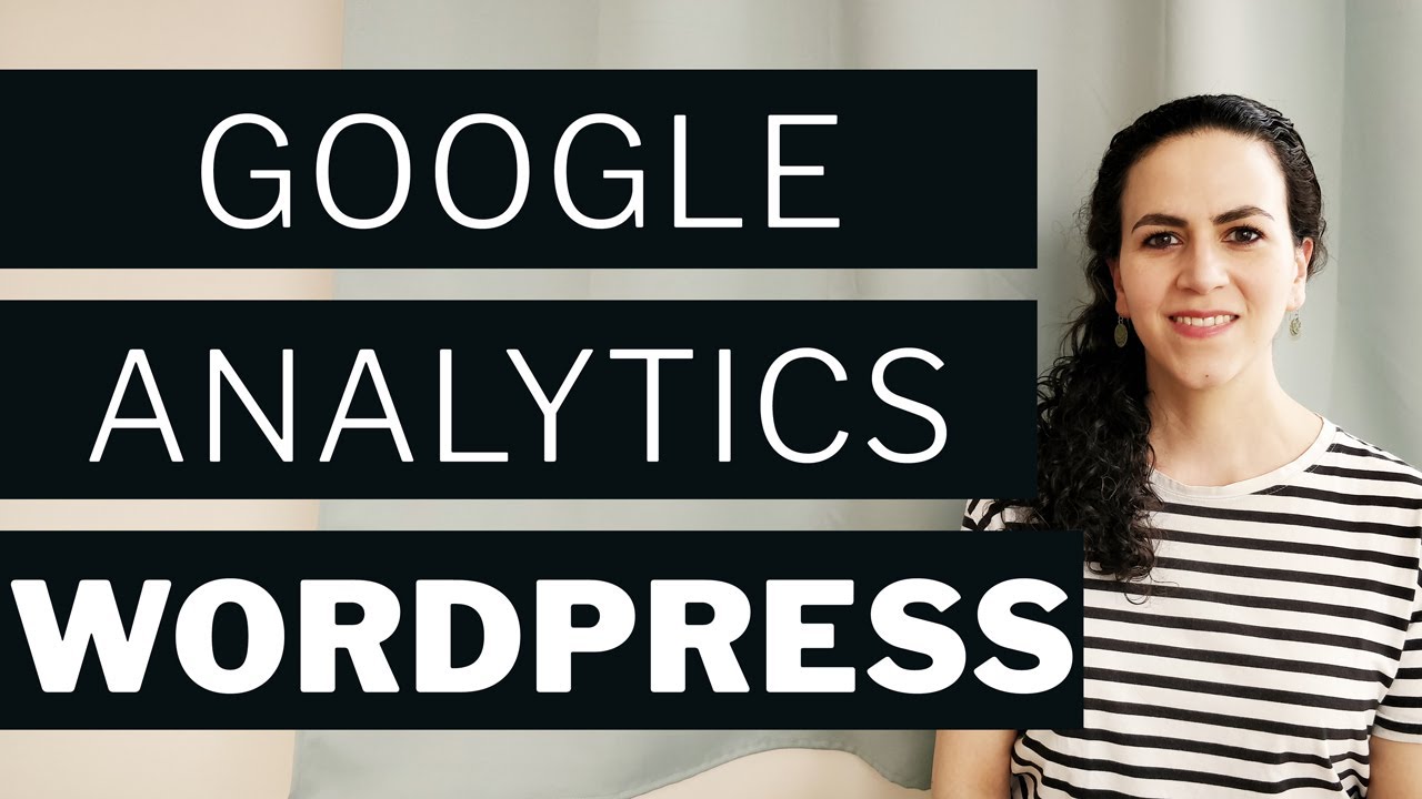 Google Analytics WordPress | Tutoriel - YouTube