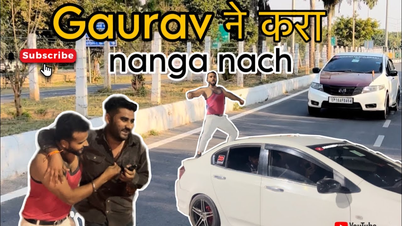 Gaurav ने करा nanga nach || vlog 16 || - YouTube