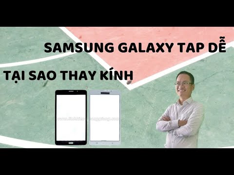 Tại sao thay mặt kính samsung tap t561 dễ - Nguyễn Mạnh Tuấn - YouTube