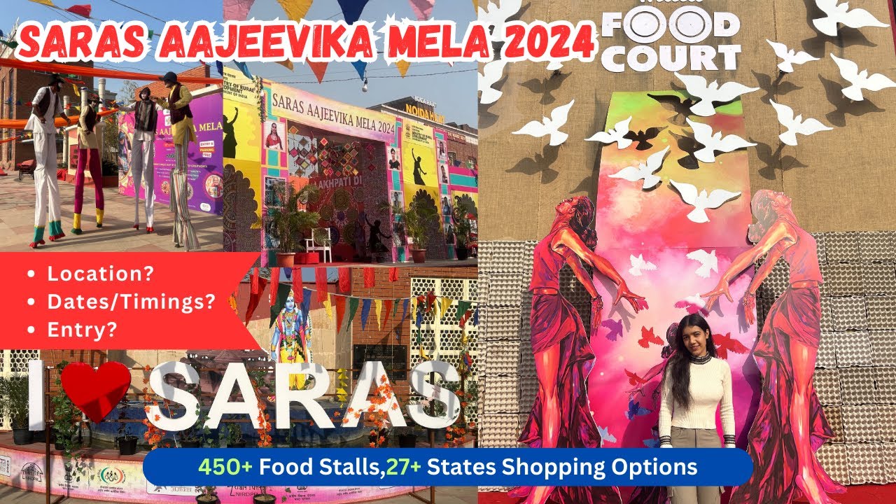 Saras Mela Noida 2024|Saras Aajeevika Mela 2024 Noida|Saras Aajeevika ...