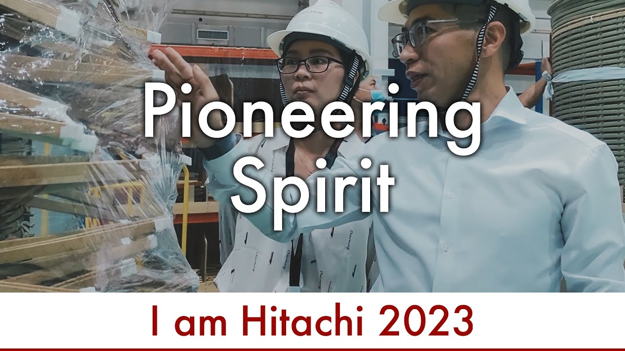 "PIONEERING SPIRIT" - Hitachi Group Identity (English) - Hitachi - YouTube
