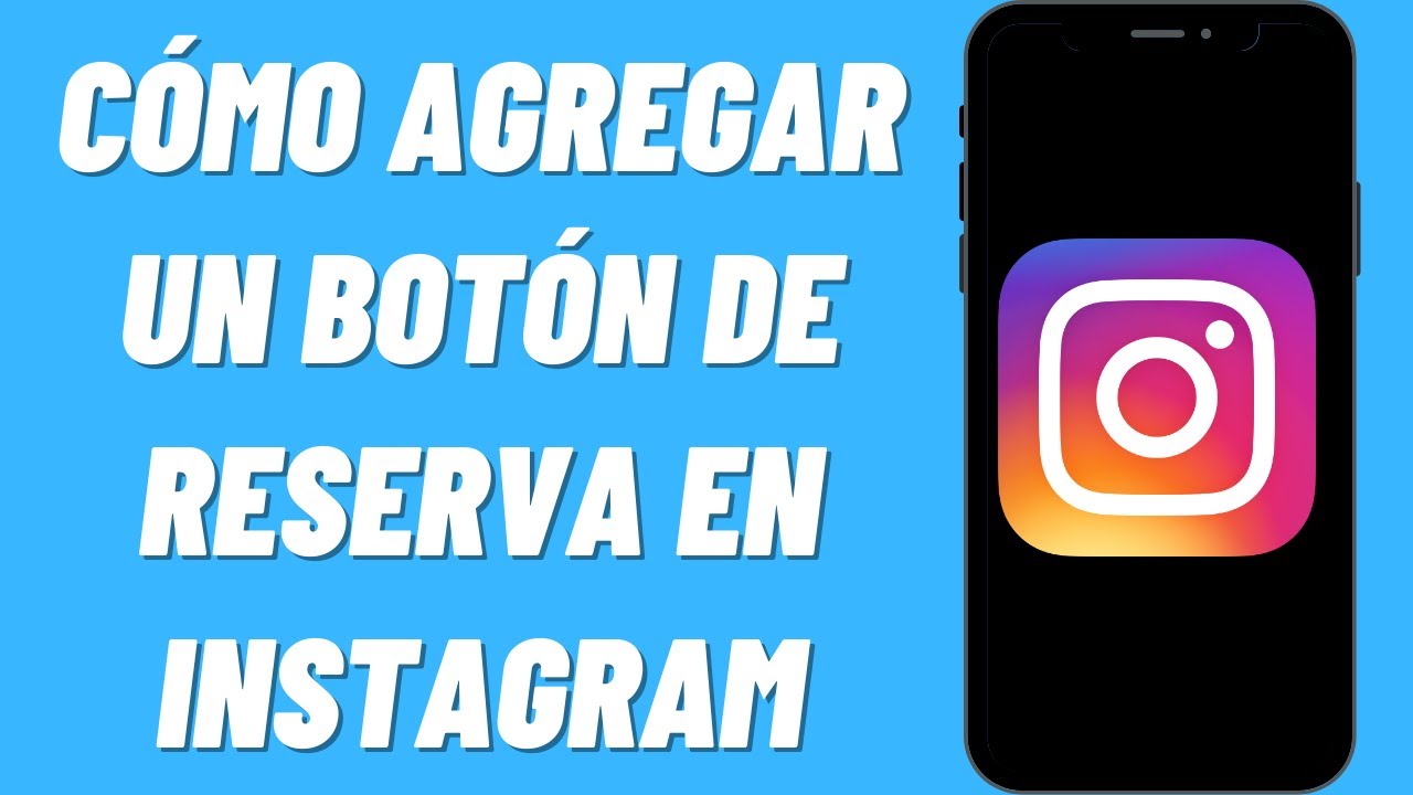 Cómo Agregar un Botón de Reserva en Instagram - YouTube