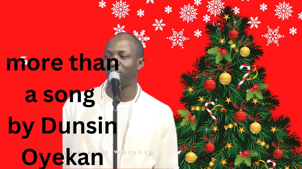 More than a song by Dunsin Oyekan - YouTube