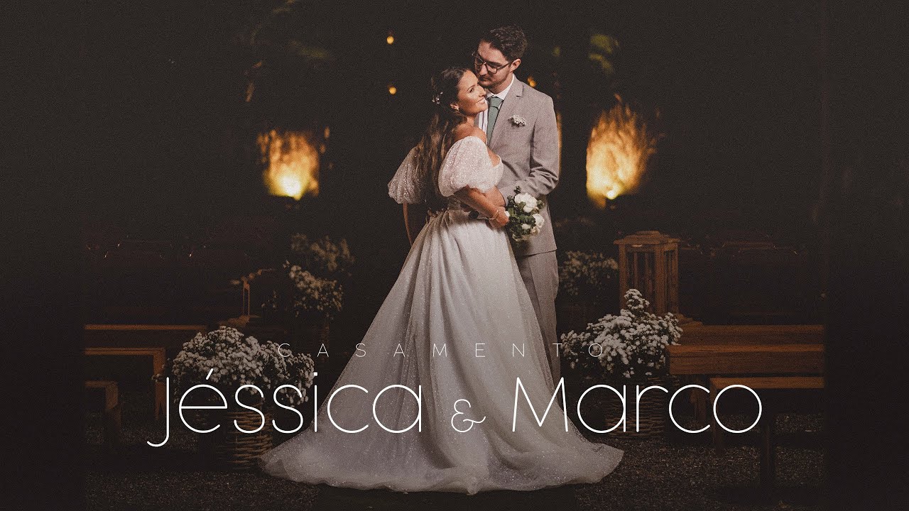 Casamento Jéssica e Marco - YouTube