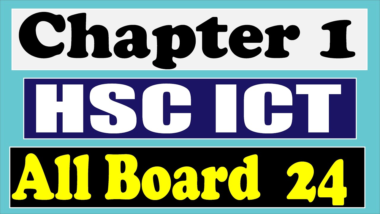 HSC ICT Chapter 1 All Board MCQ 2024 || HSC ICT MCQ Solve - YouTube