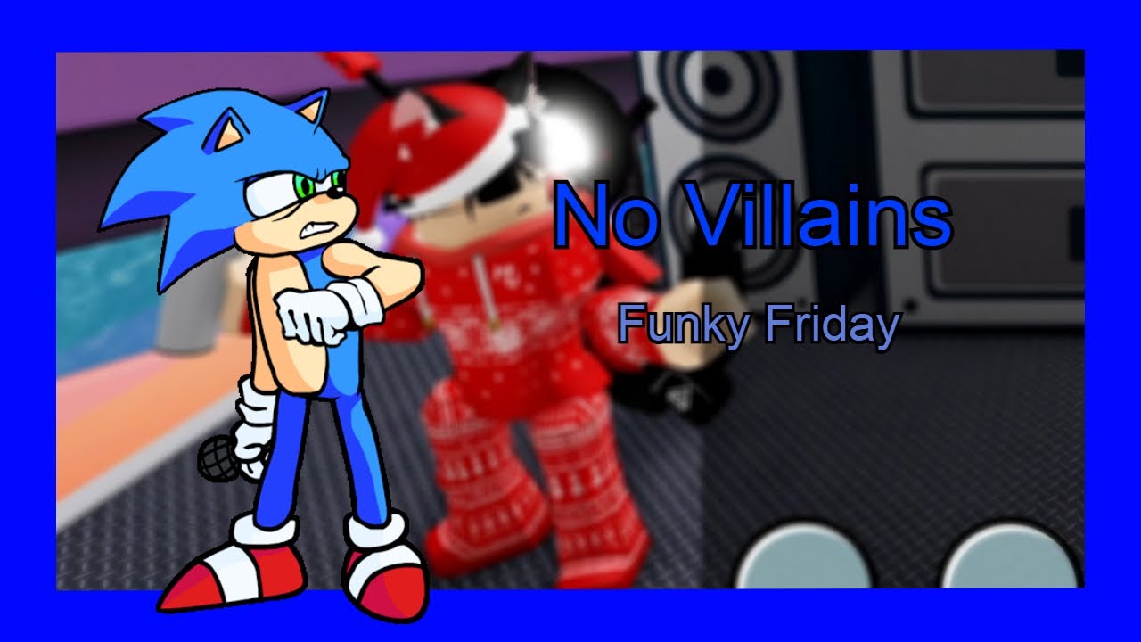 No Villains (Funky Friday) - YouTube