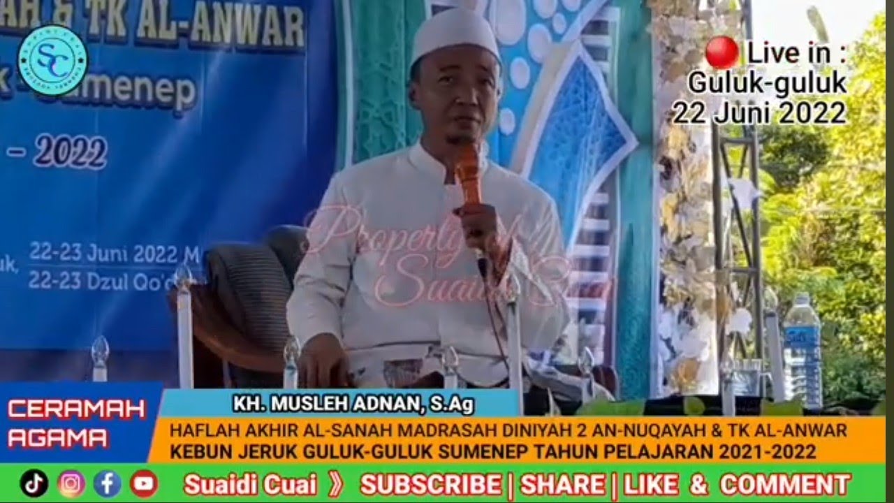 Ceramah Agama~KH. MUSLEH ADNAN,S.Ag~Odi' bede neng rassah benni neng ...