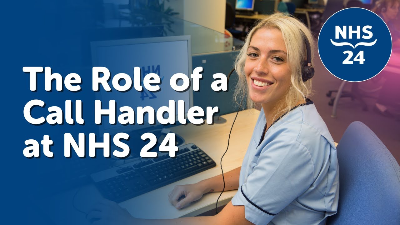 NHS 24 | The Role of The Call Handler - YouTube