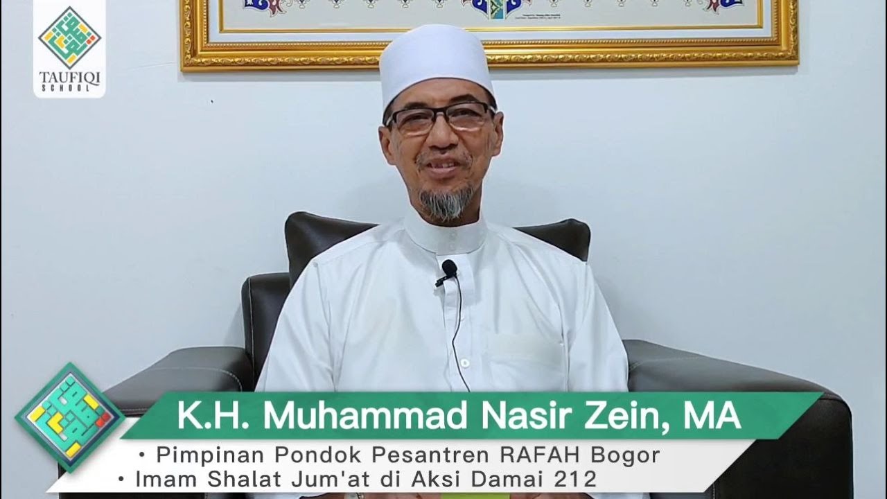 Dukungan Tokoh Nasional - K.H. Muhammad Nasir Zein, M.A. | PPDB TAUFIQI ...
