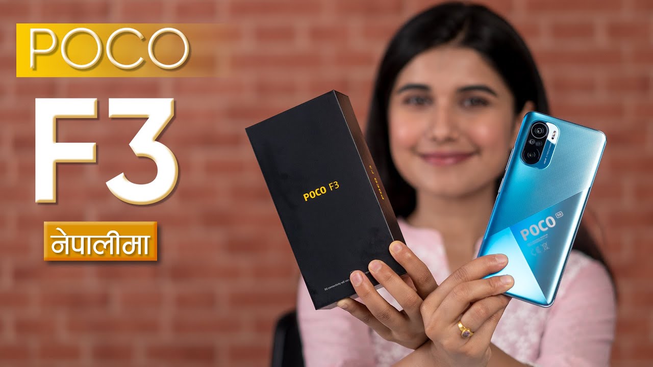 Poco F3 Unboxing & Full Review नेपालीमा - YouTube