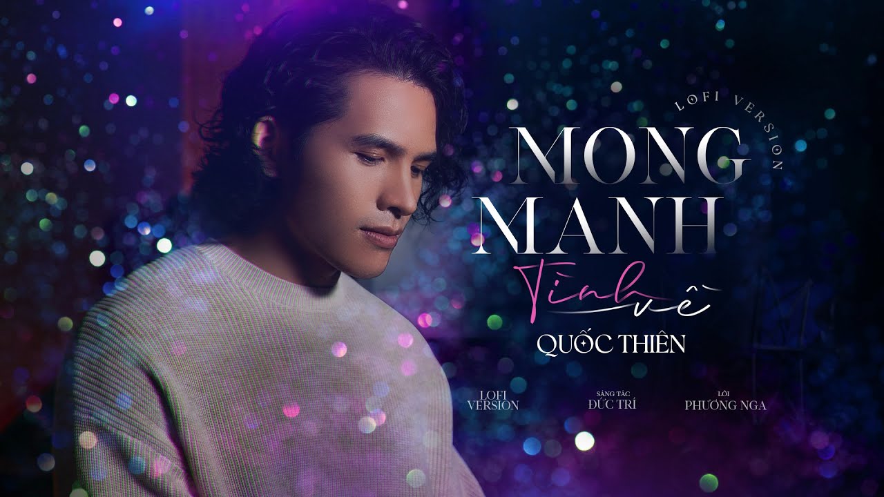 Mong Manh Tình Về - Quốc Thiên | Lofi Version - YouTube