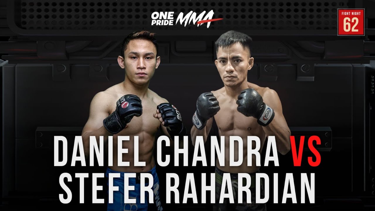 [Good Match] Daniel Chandra Vs Stefer Rahardian | Full Fight One Pride ...