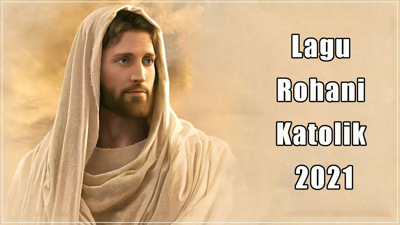 Album Lagu Rohani Katolik Terbaru 2021 | Saat Hening dan Teduh ...