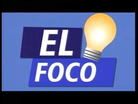 El foco - programa #1 - YouTube