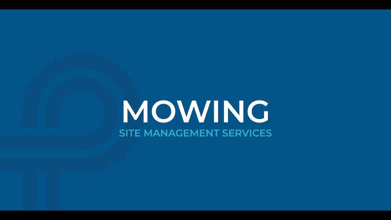 Site Management Service: Mowing - YouTube