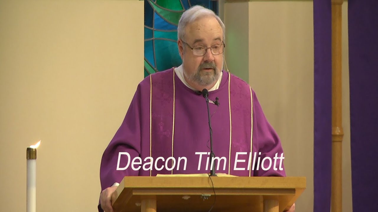 Deacon Tim Elliott - February 20, 2016 - 5:00 p.m. Mass - YouTube