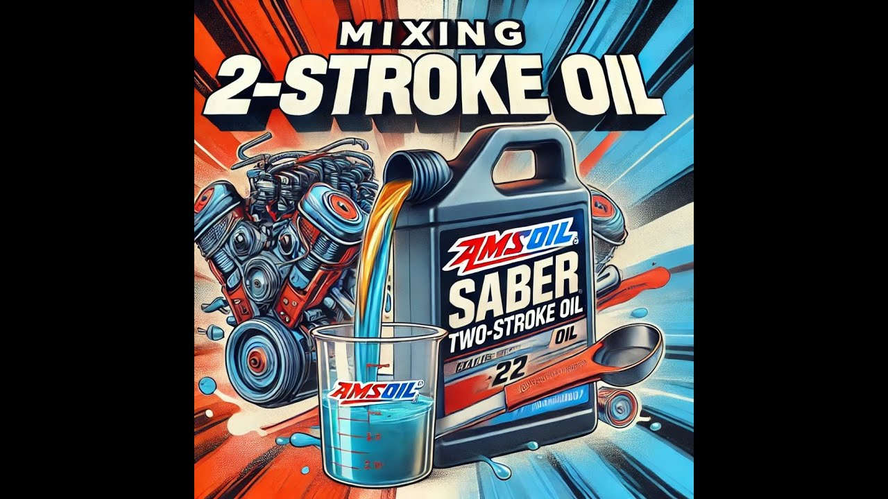 Mixing 2 Stroke Oil with Amsoil Saber The Ultimate Guide for Better ...