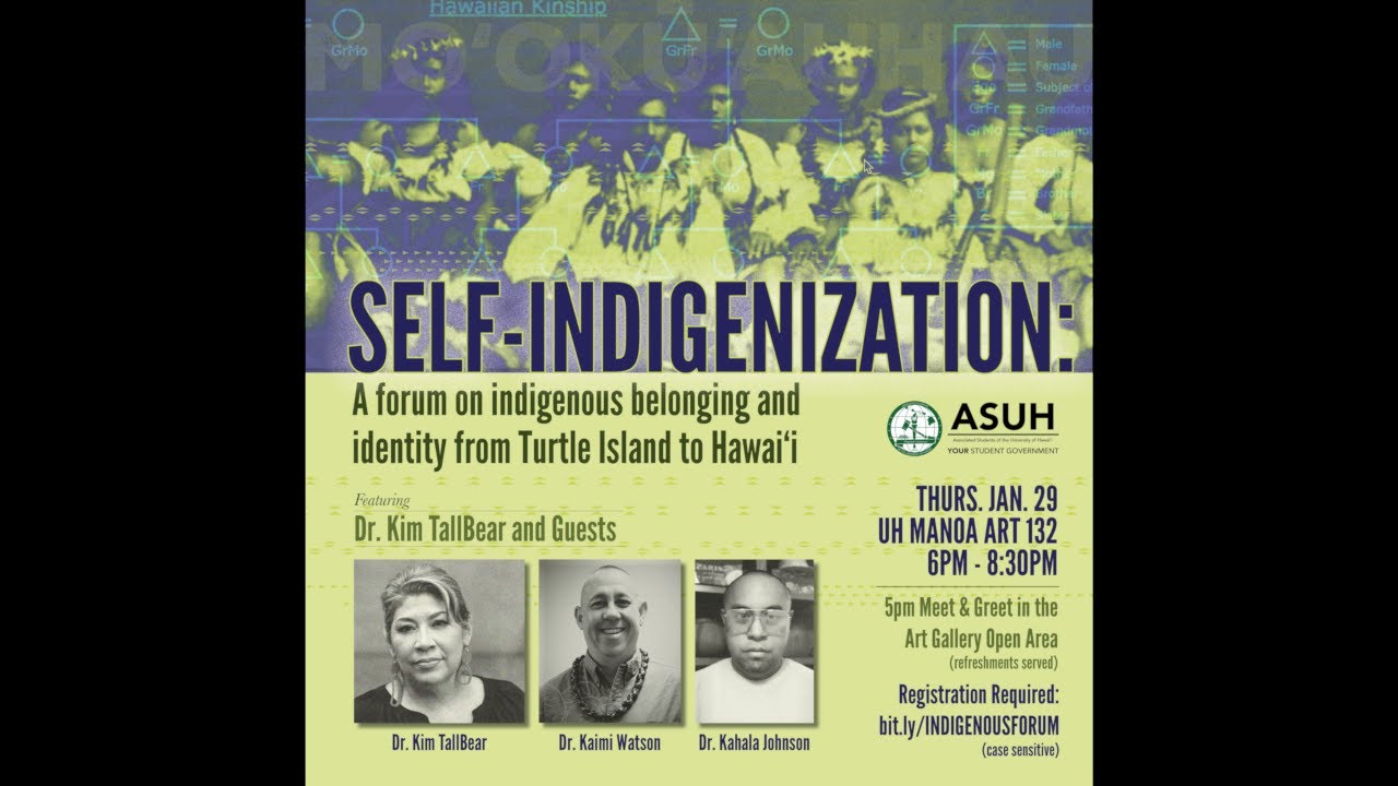 Self-Indigenization: A Forum on Indigenous Belonging and Identity - YouTube