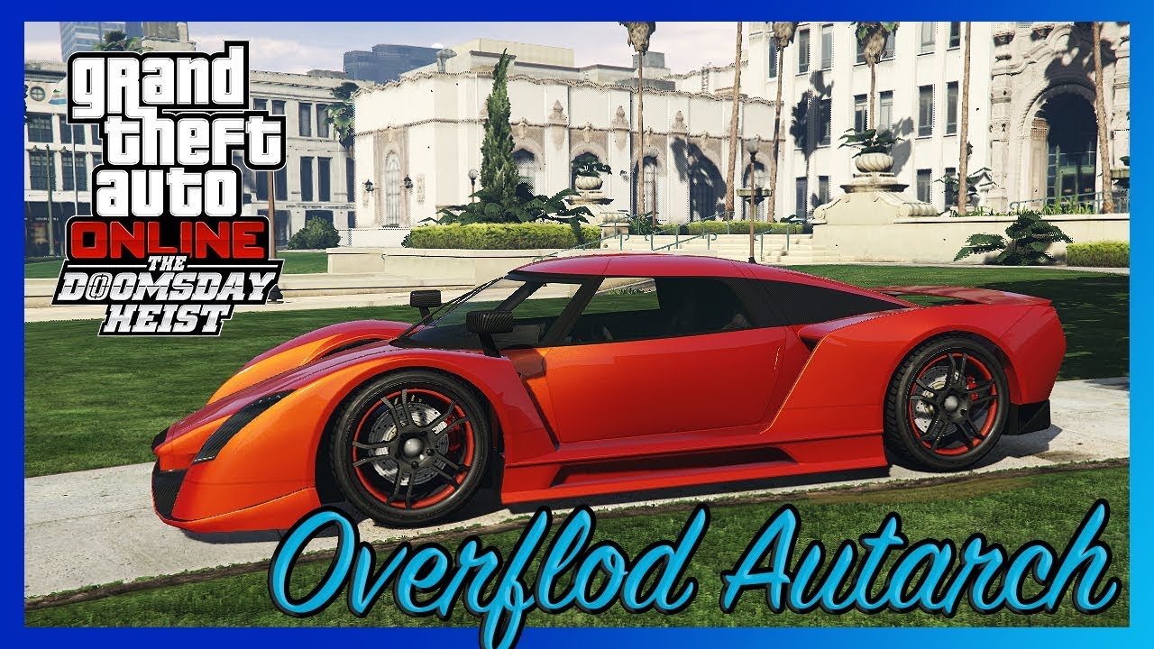 GTA Online. Обзор Overflod Autarch. Снова Хороший Суперкар. - YouTube