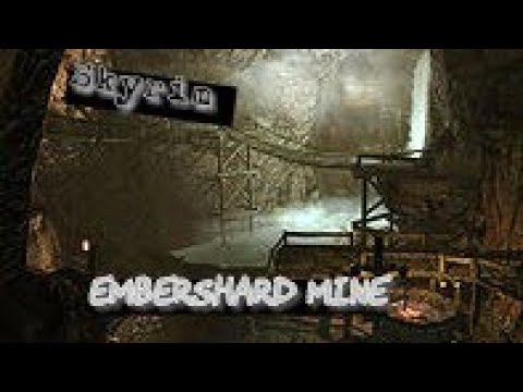 Skyrim gameplay walkthrough embershard mine - YouTube