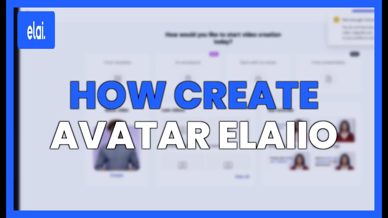 HOW TO CREATE your AVATAR in ELAI.IO - Customize your VIDEOS with AI ...