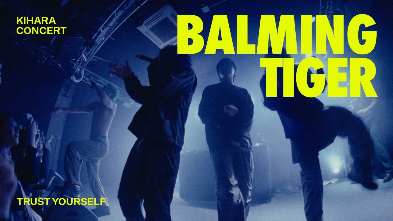 Balming Tiger · Trust Yourself (live) | KIHARA Concert - YouTube