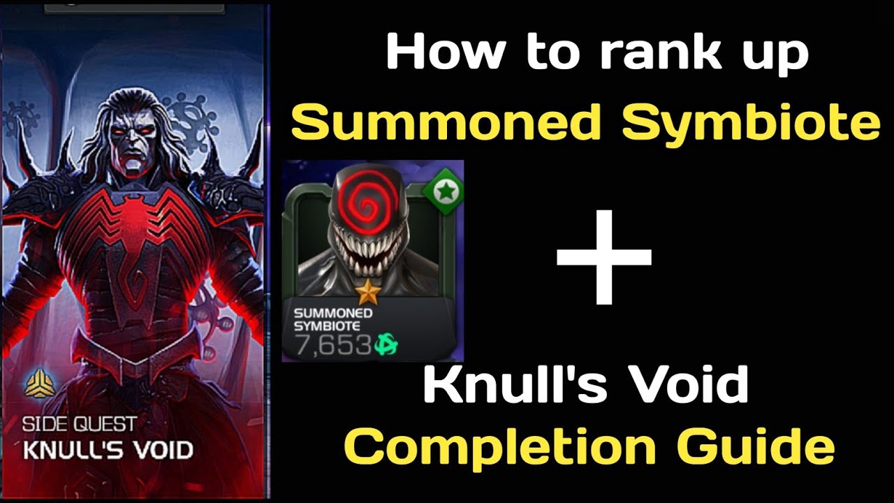 How to rank up Summoned symbiote + Knull's Void Completion guide - YouTube