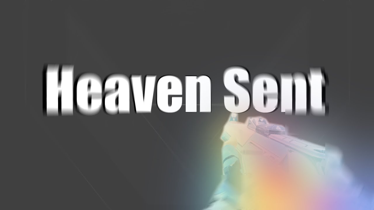 🌥Heaven Sent🌥 (Valorant Montage and Clips) - YouTube